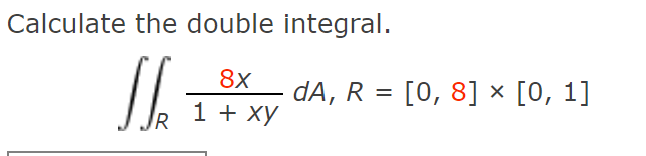 Solved Calculate the double integral. | Chegg.com