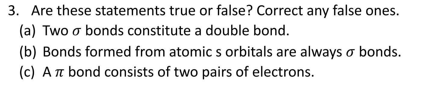 Solved 3 Are These Statements True Or False Correct Any
