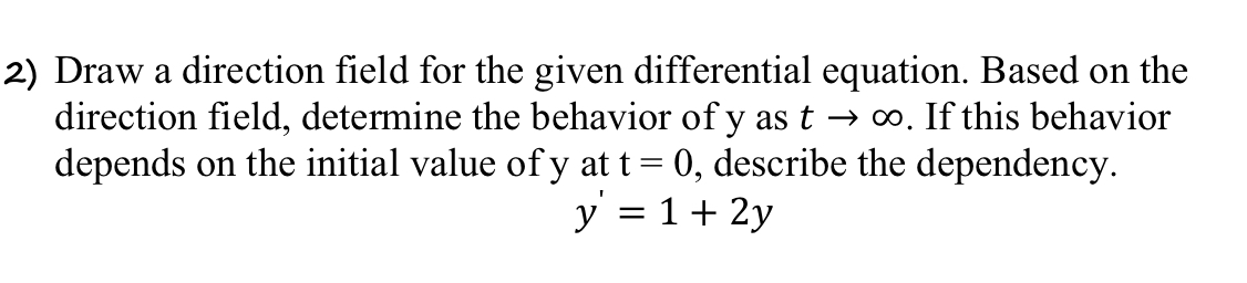 Solved Draw a direction field for the given differential | Chegg.com