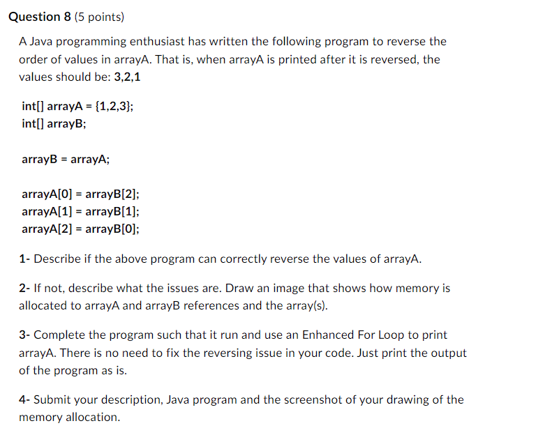 Solved Question 8 (5 points) A Java programming enthusiast | Chegg.com
