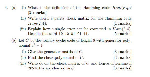 4. (a) (i) What is the definition of the Hamming code | Chegg.com