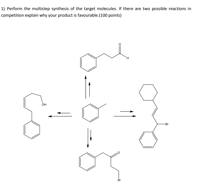 Solved 1) Perform the multistep synthesis of the target | Chegg.com