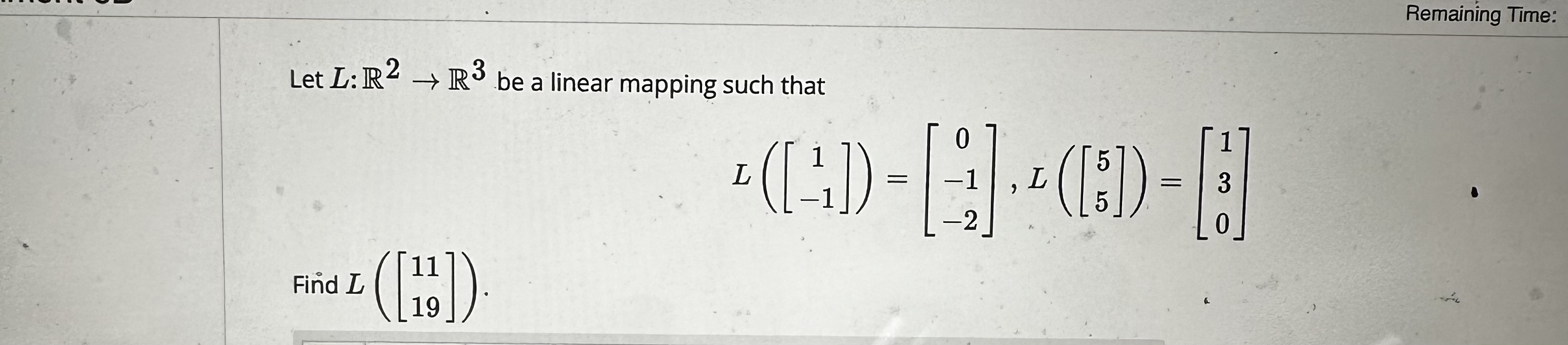 Solved Let L:R2→R3 be a linear mapping such that | Chegg.com
