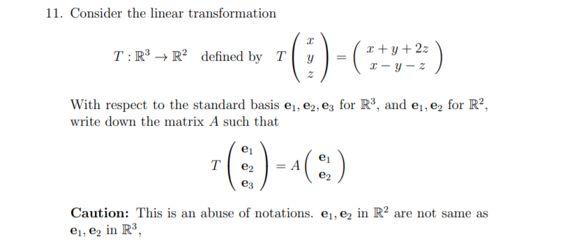 Solved 11. Consider the linear transformation T:R3 → R2 | Chegg.com