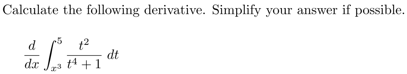 Solved Calculate the following derivative. Simplify your | Chegg.com