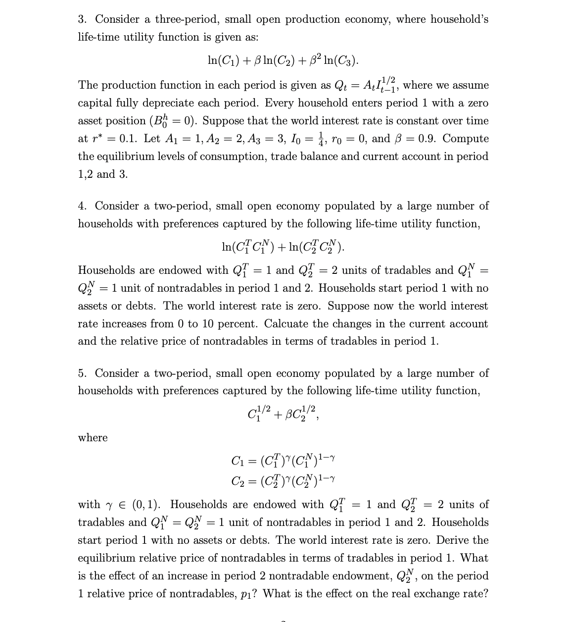 Solved 3. Consider a three-period, small open production | Chegg.com