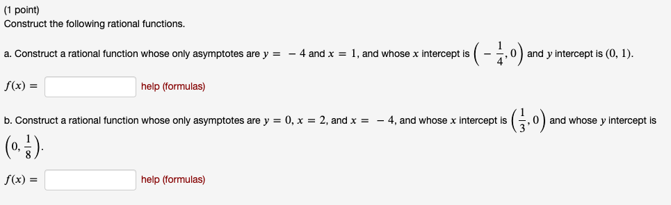 Solved (1 point) Construct the following rational functions. | Chegg.com
