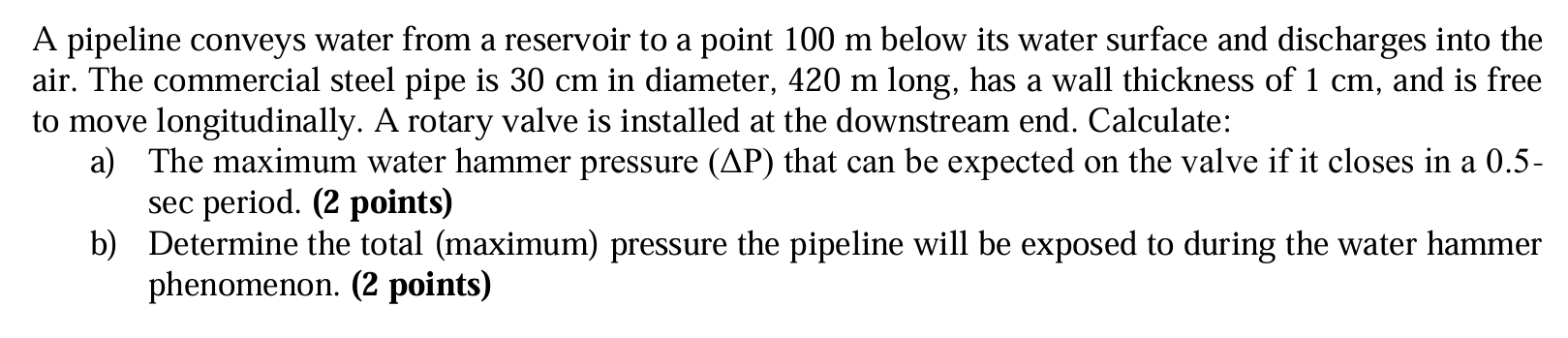 Solved A pipeline conveys water from a reservoir to a point | Chegg.com