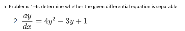 Solved In Problems 1-6, determine whether the given | Chegg.com