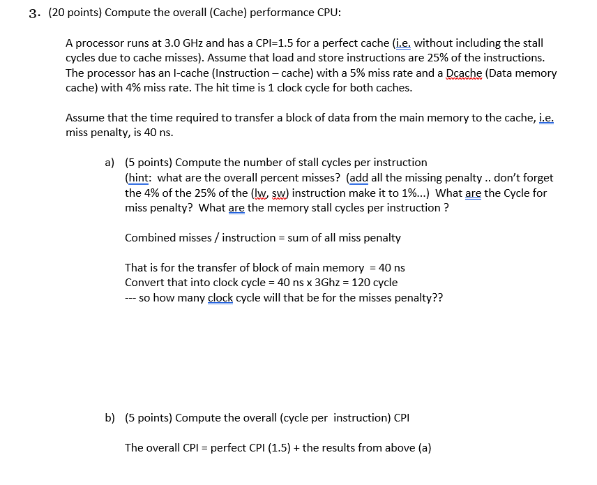 Solved 3. (20 points) Compute the overall (Cache) | Chegg.com