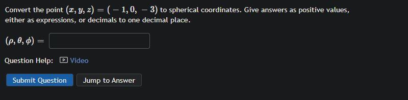 Solved = Convert the point (1, y, z) = (-1,0, – 3) to | Chegg.com
