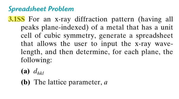 Solved Spreadsheet Problem 3.1SS For an x-ray diffraction | Chegg.com