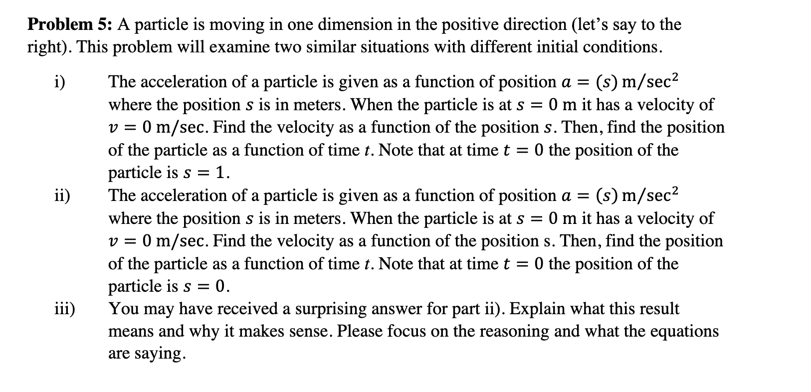 Solved Problem 5: A particle is moving in one dimension in | Chegg.com