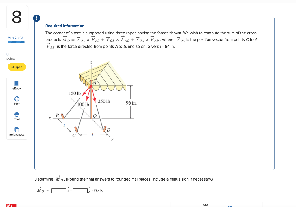 Solved Required information The corner of a tent is | Chegg.com