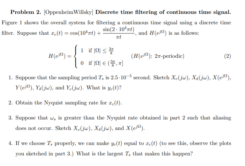 Solved Problem 2. (Oppenheim Willsky) Discrete time | Chegg.com