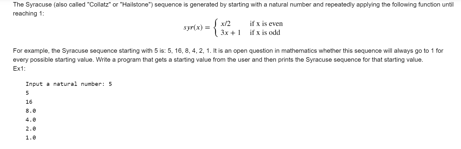 Solved The Syracuse (also called "Collatz" or "Hailstone") | Chegg.com