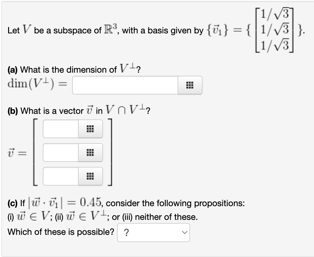 Solved Let V be a subspace of R3, with a basis given by | Chegg.com