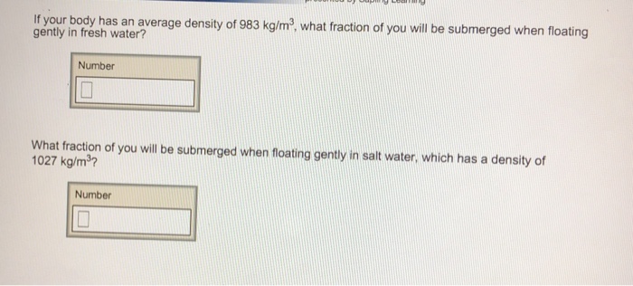 Solved If your body has an average density of 983 kg/m2, | Chegg.com