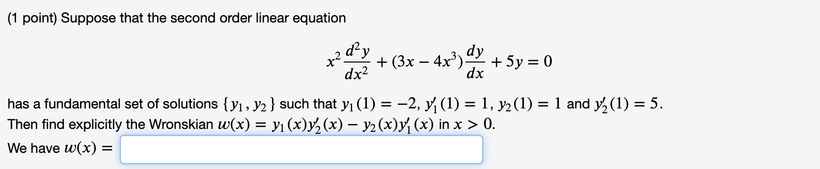 Solved (1 point) Suppose that the second order linear | Chegg.com