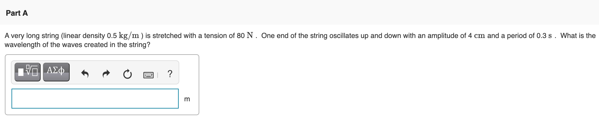 Solved Part A A very long string (linear density 0.5 kg/m) | Chegg.com