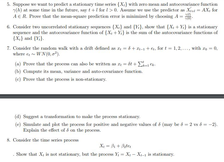Solved 5 Suppose We Want To Predict A Stationary Time