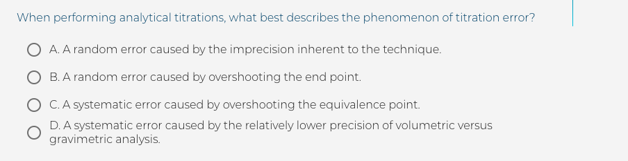 Solved When performing analytical titrations, what best | Chegg.com