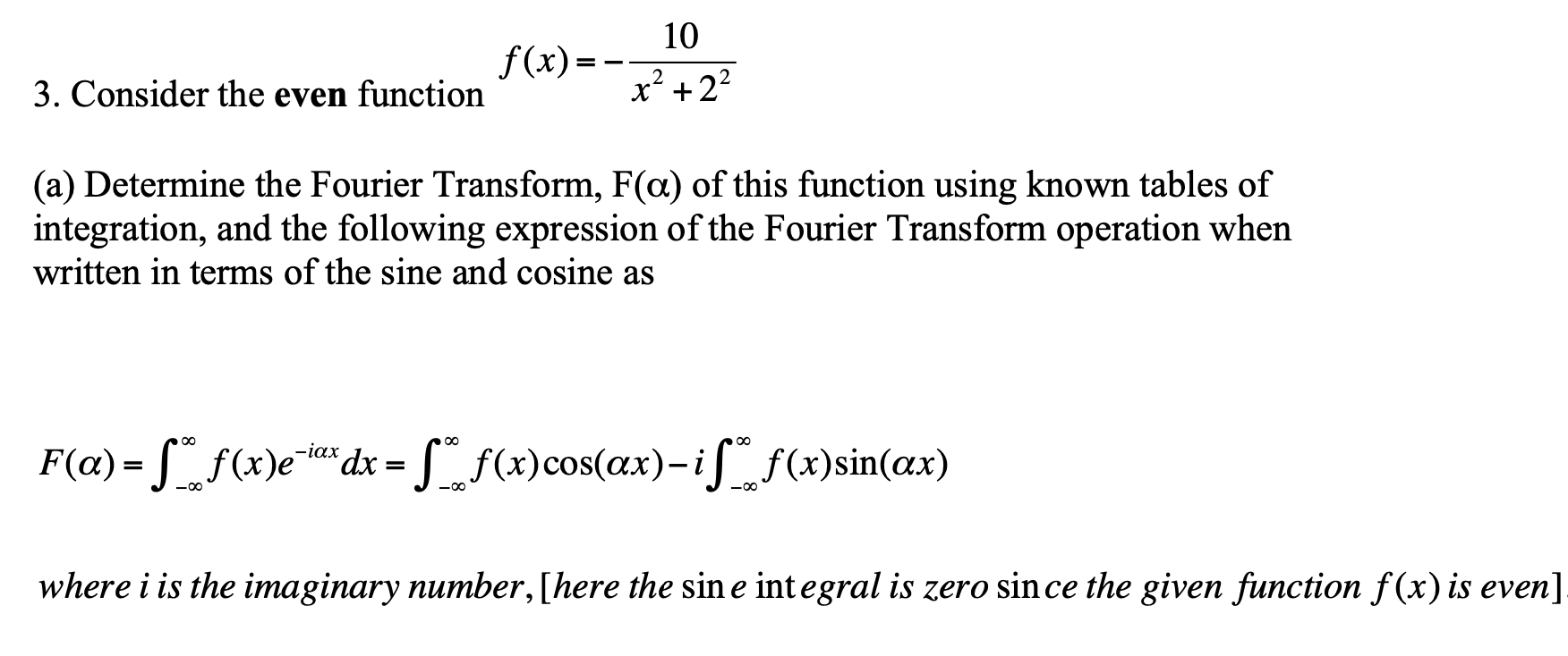 Solved 3. Consider the even function f(x)=−x2+2210 (a) | Chegg.com