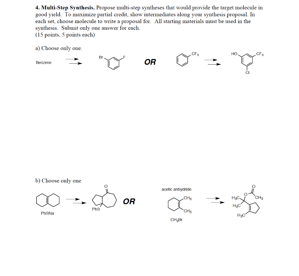 Solved 4. Multi-Step Synthesis. Propose multi-step syntheses | Chegg.com Solved 4. Multi-Step Synthesis. Propose multi-step syntheses | Chegg.com