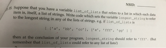 Solved Suppose that you have a variable list_of_lists that | Chegg.com