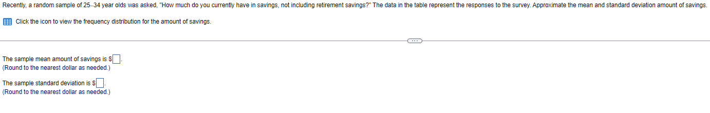 Solved Frequency distribution of amount of savingsClick the | Chegg.com