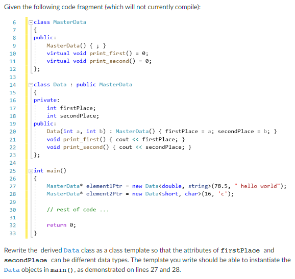 Solved Given the following code fragment (which will not | Chegg.com
