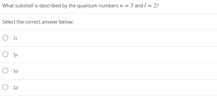 Solved What subshell is described by the quantum numbers n-3 | Chegg.com