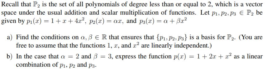 Solved Recall that P2 is the set of all polynomials of | Chegg.com