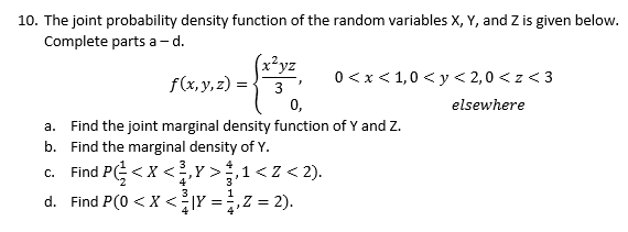 Solved 10. The joint probability density function of the | Chegg.com