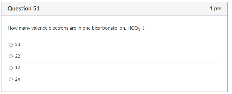 Solved Question 51 1 pts How many valence electrons are in | Chegg.com