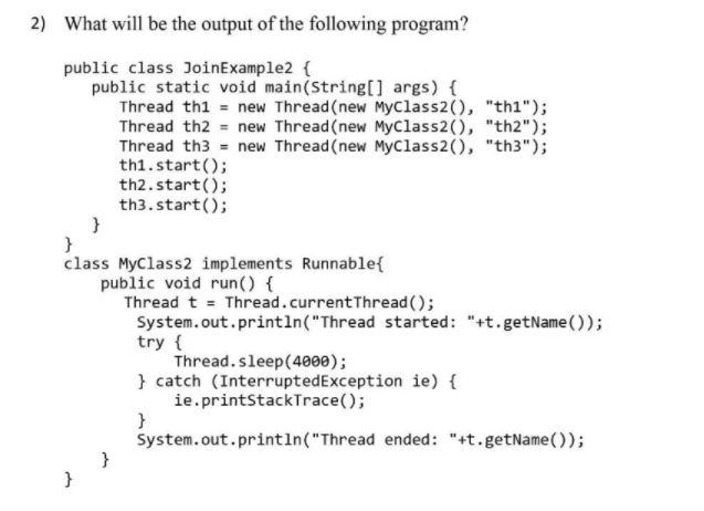 Solved 2) What will be the output of the following program? | Chegg.com