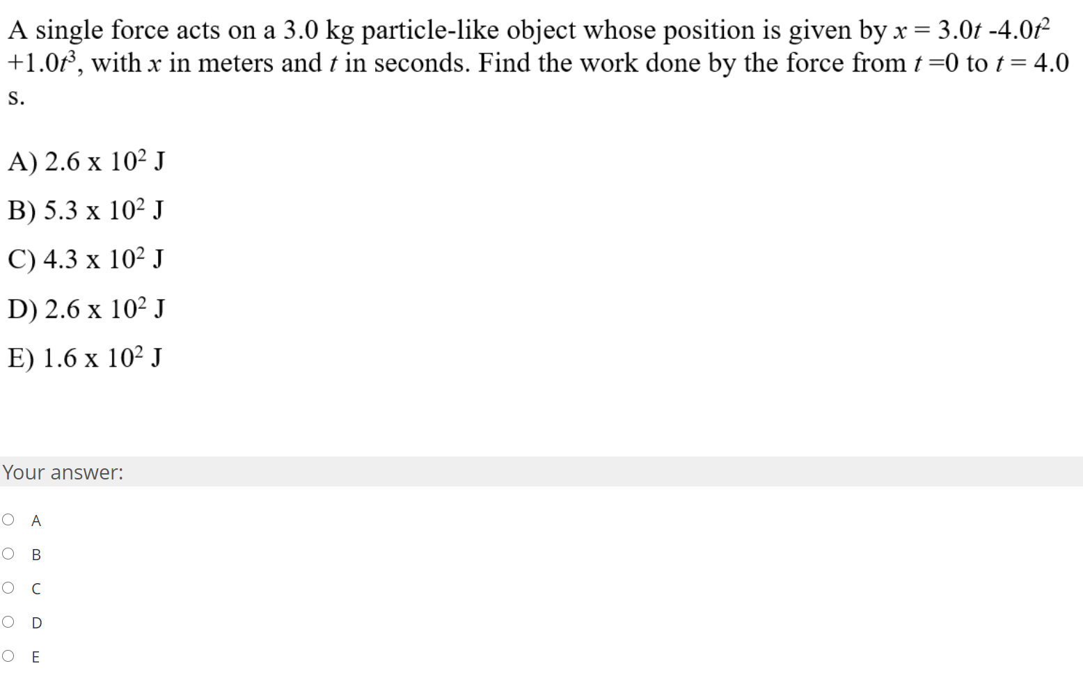 Solved A single force acts on a 3.0 kg particle-like object | Chegg.com