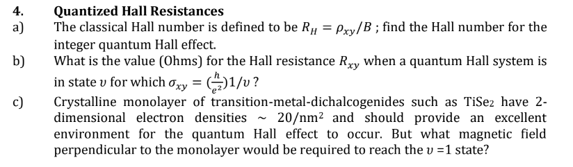 Solved 4. Quantized Hall Resistances a) The classical Hall | Chegg.com