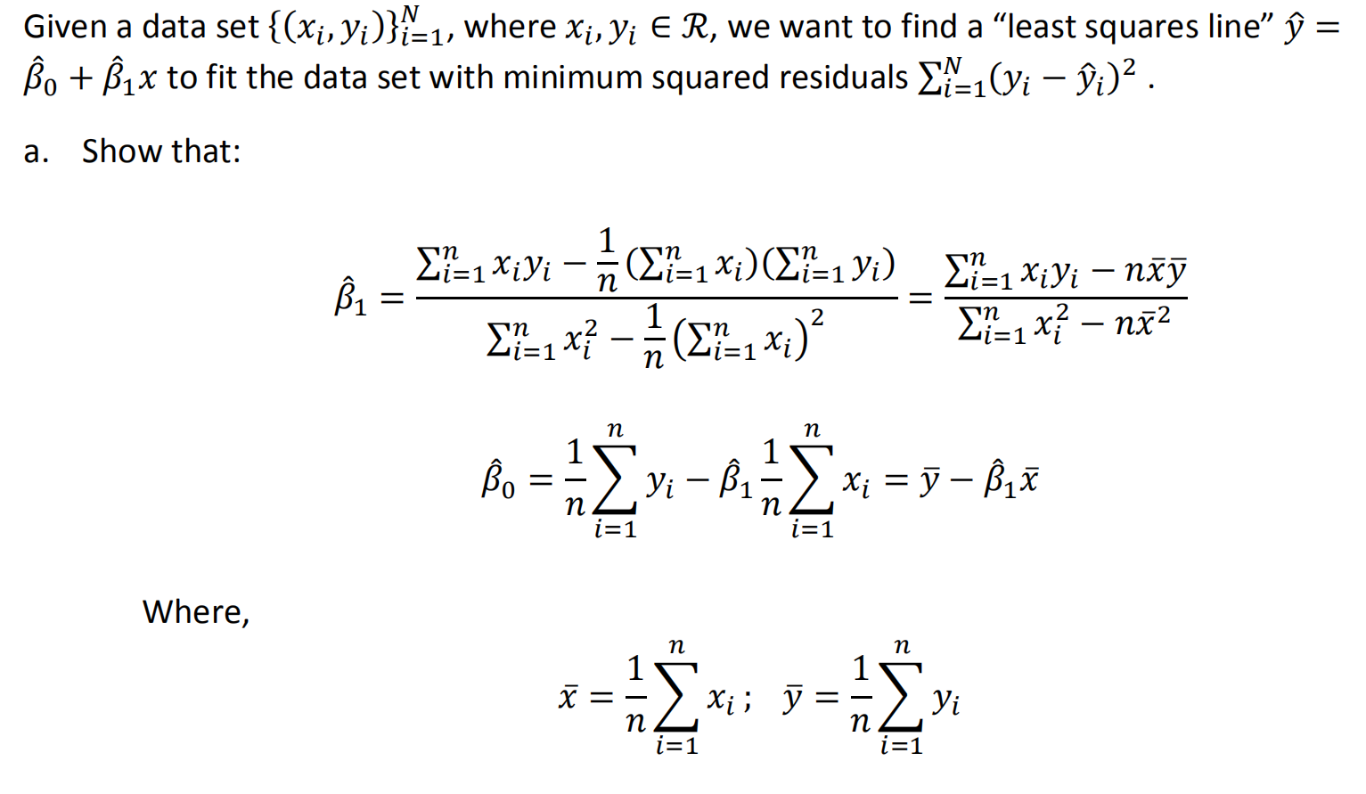 Solved Given a data set {(xi,y:)}=1, where xi, Yi E R, we | Chegg.com