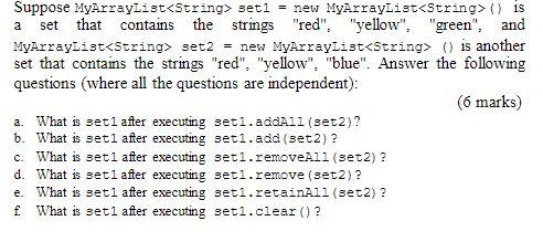 Solved a Suppose MyArrayList seti = new MyArrayList() is set | Chegg.com