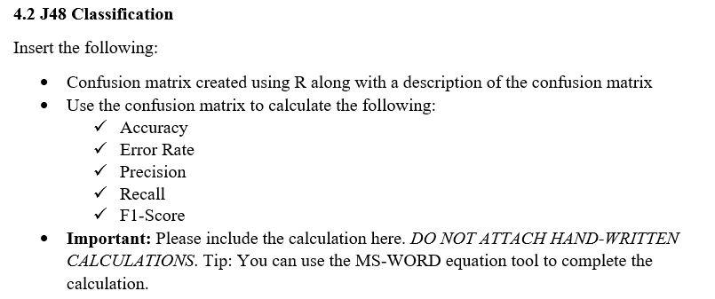 4.2 J48 Classification Insert the following: - | Chegg.com