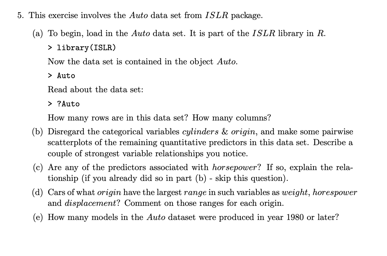 Solved 5. This exercise involves the Auto data set from ISLR | Chegg.com