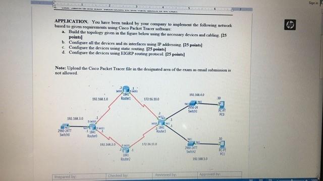 Solved You have been tasked by your company to implement the | Chegg.com