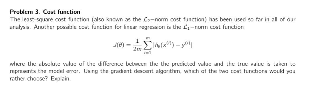 Solved Problem 3. Cost function The least-square cost | Chegg.com