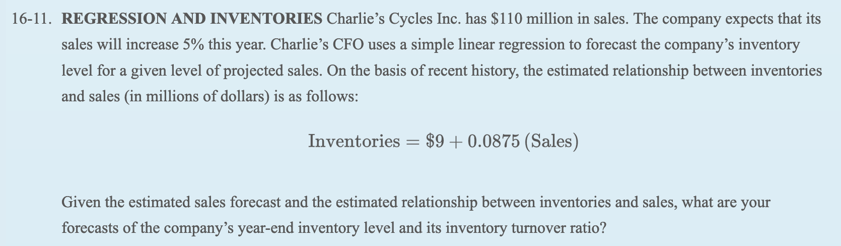 Solved 16-11. REGRESSION AND INVENTORIES Charlie's Cycles | Chegg.com