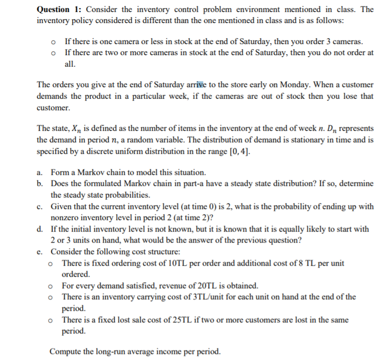 Question 1: Consider the inventory control problem | Chegg.com