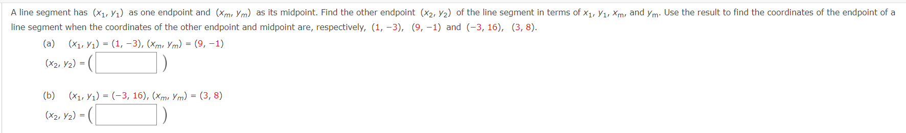 Solved A line segment has (X1,Y1) as one endpoint and (xmi | Chegg.com