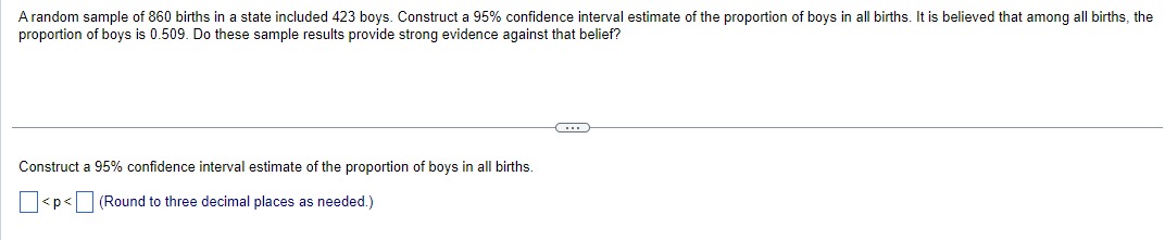 Solved A random sample of 860 births in a state included 423 | Chegg.com