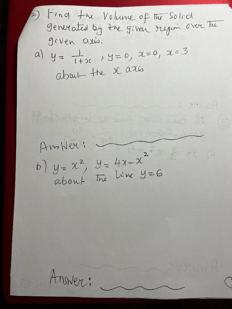 Solved 2) Find the Volume of the Solid generated by the | Chegg.com
