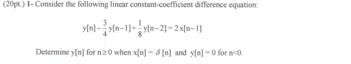 Solved (20pt.) 1- Consider the following linear | Chegg.com